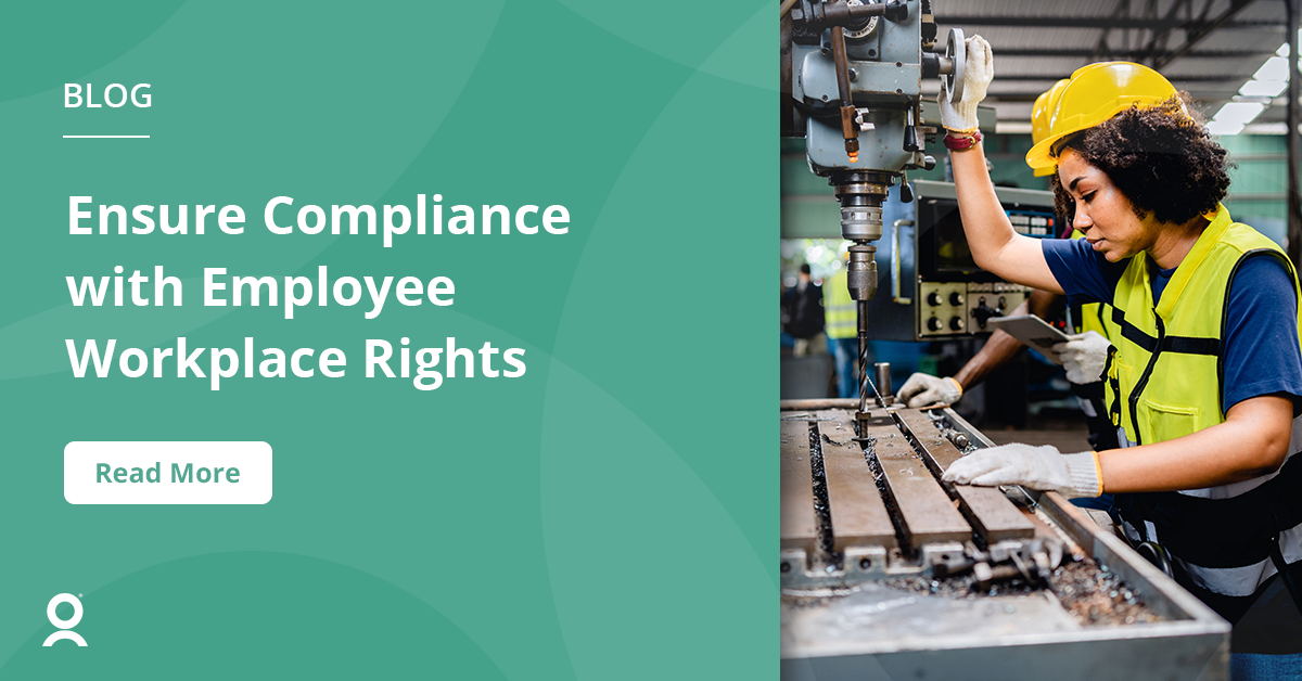 WorkForce Software | Ensure Compliance with Employee Workplace Rights