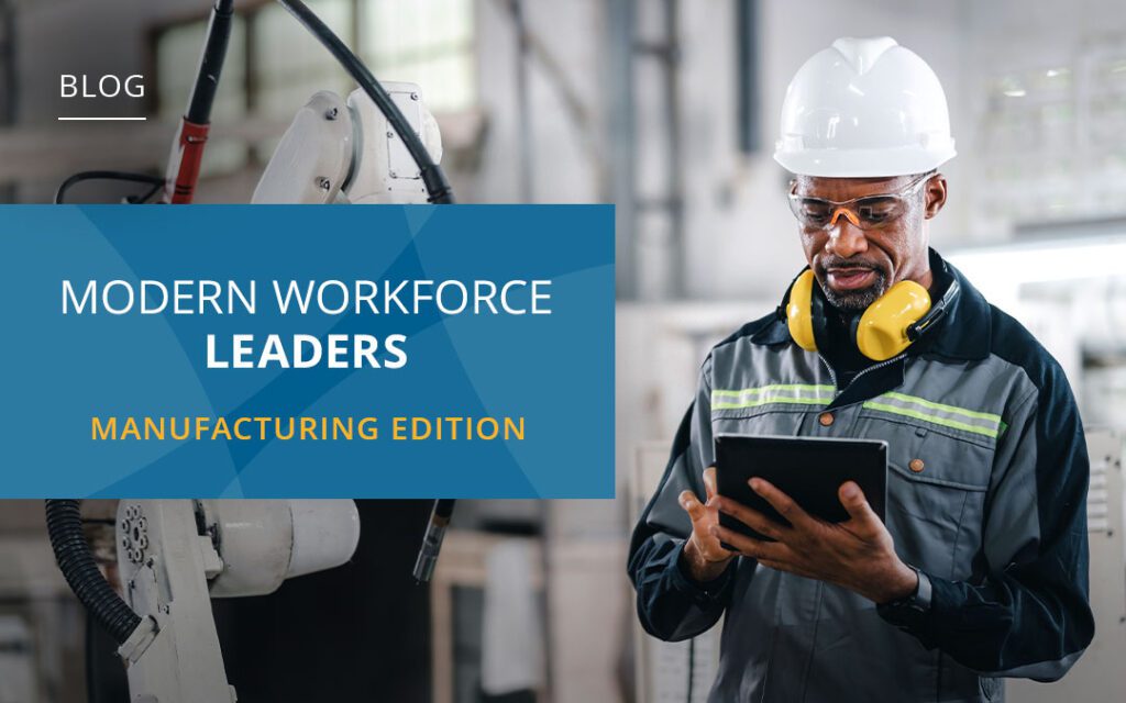 Manufacturing Workforce Management | WorkForce Software