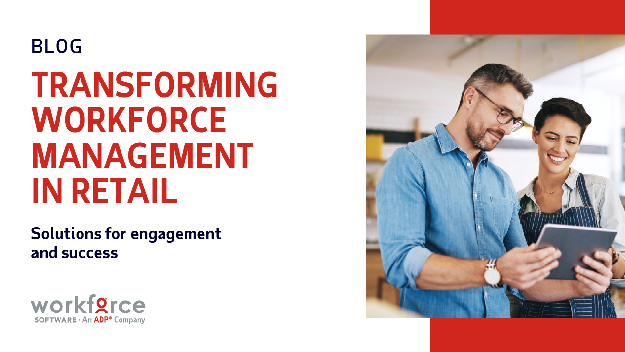 Transforming Workforce Management in Retail: Solutions for Engagement ...